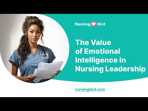 The Value of Emotional Intelligence in Nursing Leadership - Essay Example
