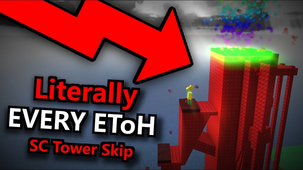 Literally EVERY EToH SC Tower Skip (Insane Difficulty)