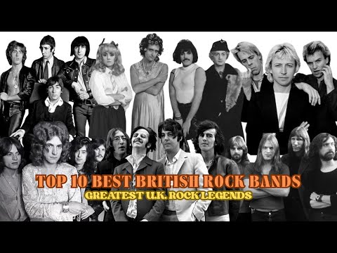 Top 10 Best British Bands of All Time | Legendary UK Rock Icons