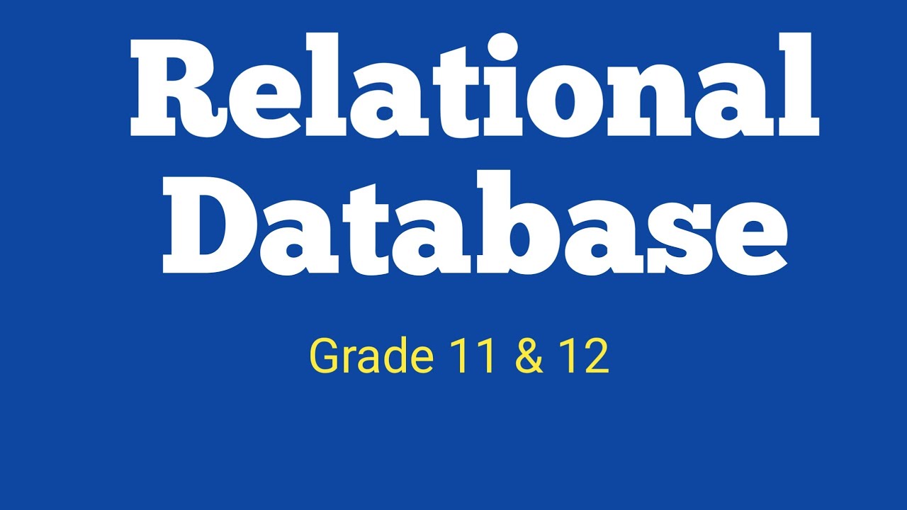 Grade 11 & 12 ICT: Unit 3 - Relational Databases, DBMS (Revision) | in Amharic