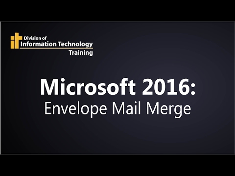 Printing Envelopes with Microsoft Mail Merge