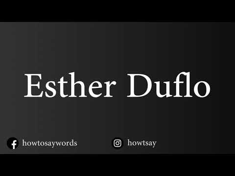 How To Pronounce Esther Duflo