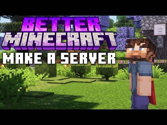 A Comprehensive Guide to Hosting a Better Minecraft 4 Server | Galaxy.ai