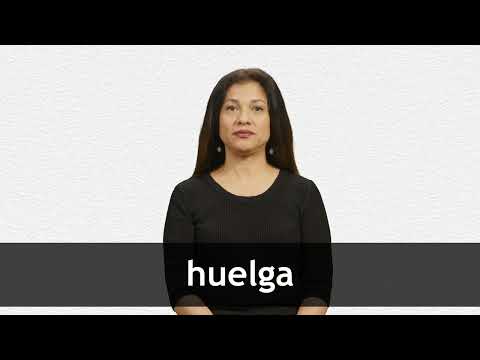 English Translation of “HUELGA” | Collins Spanish-English Dictionary