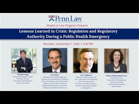 Lessons Learned in Crisis: Regulation and Regulatory Authority During a Public Health Emergency