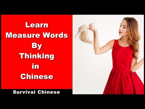 Chinese Measure Words Course - Beginner Chinese Course -  Think in Chinese - HSK 1 - HSK 2 - HSK 3