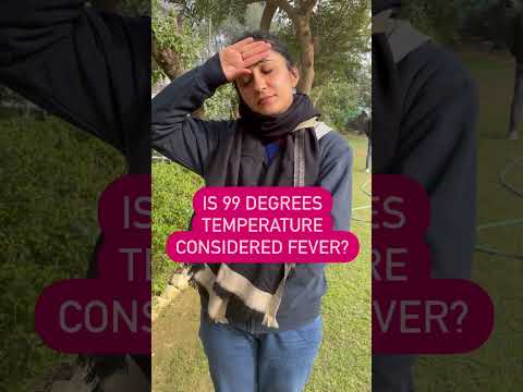 Is 99 degrees F fever or not? #shorts #trending #wellness #feverfactshorts #selfcare