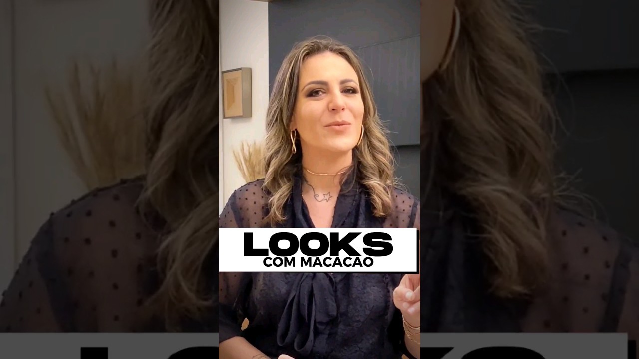 ⭐ USE MACACÃO DE DIA E À NOITE COM ESTILO ⭐
