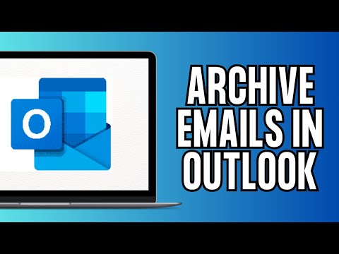 How To Archive Emails In Outlook