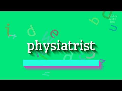 How to say "physiatrist"! (High Quality Voices)
