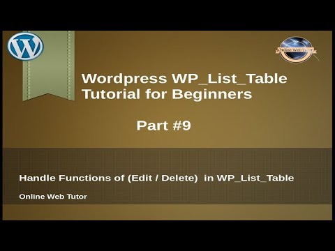 Learn Concept of WP List Table in wordpress for beginners from scratch Handle functions in WP ...