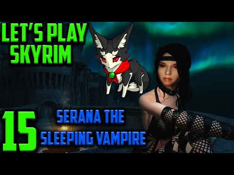Serana the Sleeping Vampire | Let's Play Modded Skyrim #15