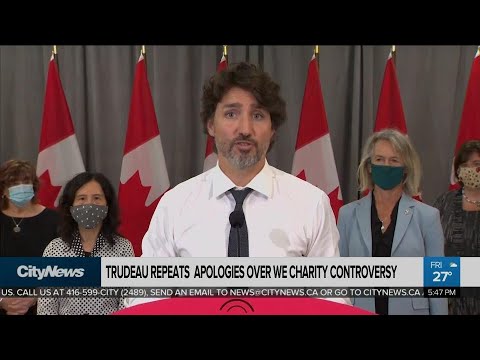 Trudeau repeats apology over WE Charity controversy