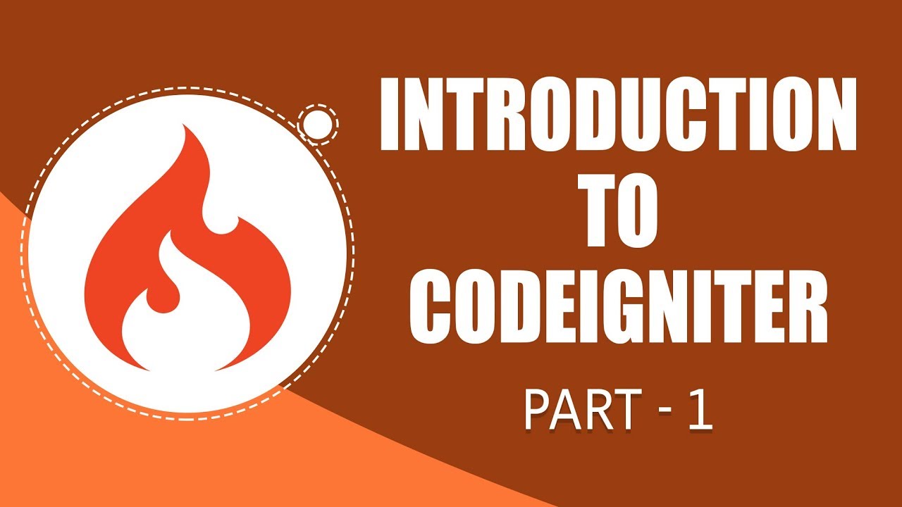 CodeIgniter Framework | Introduction | Part 1 | Eduonix