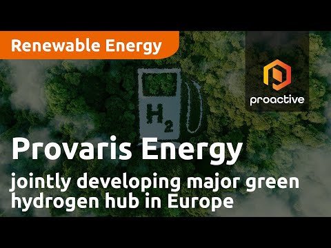 Provaris Energy to jointly develop major green hydrogen hub in Europe