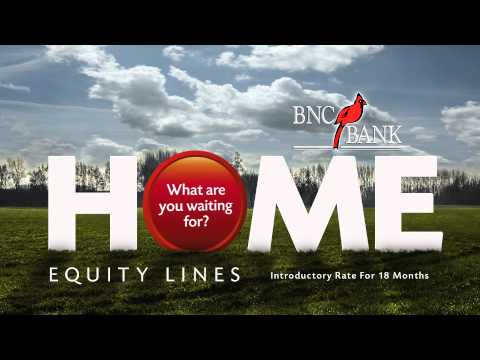 BNC Bank Home Equity Line of Credit