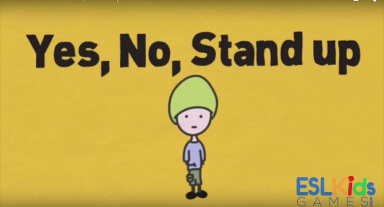 ESL Warmer: Yes, No, Stand up
