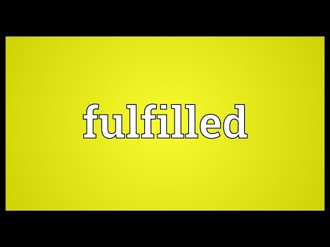Fulfilled Meaning