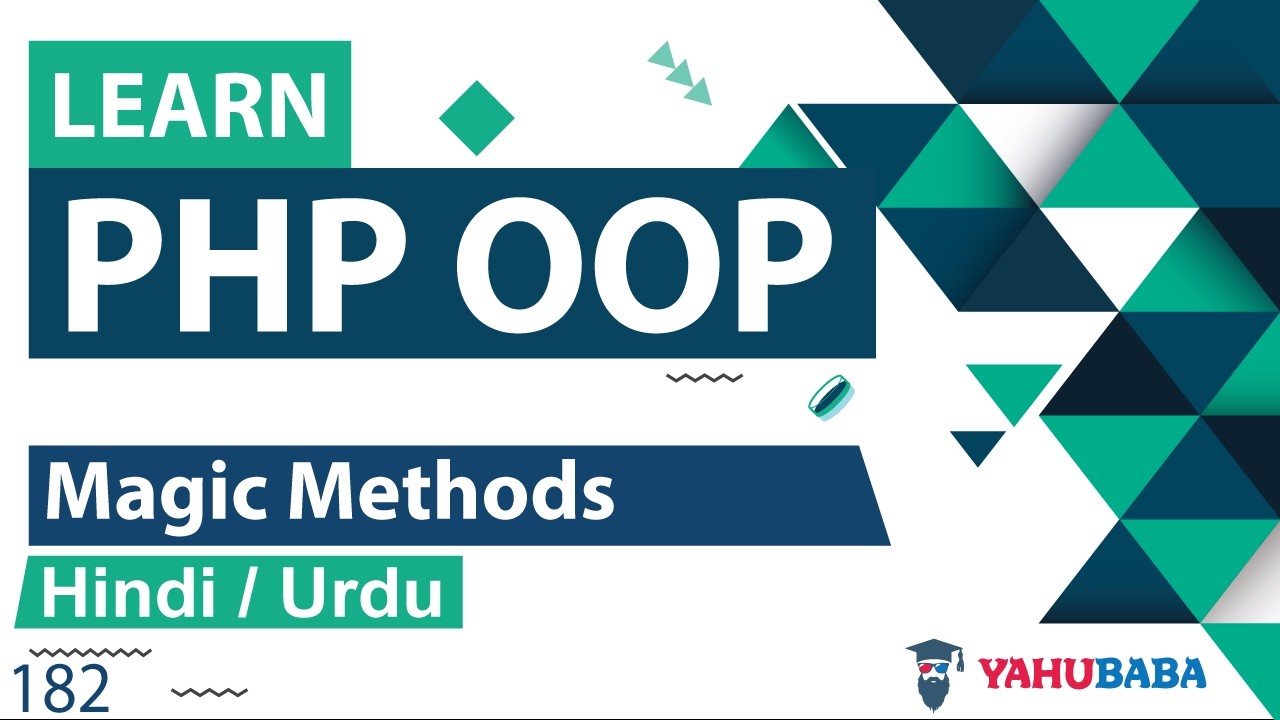 PHP OOP Magic Methods Tutorial in Hindi Urdu
