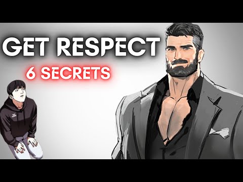 6 Ways To Gain RESPECT In LIFE (MUST KNOW)