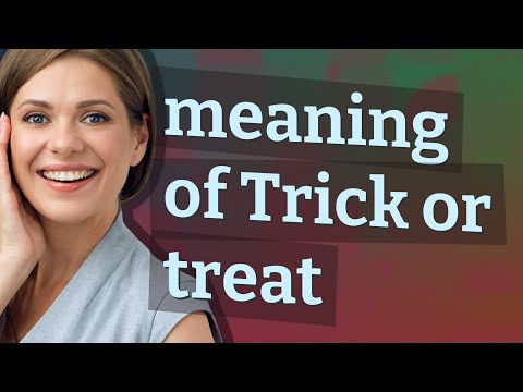 Trick or treat | meaning of Trick or treat