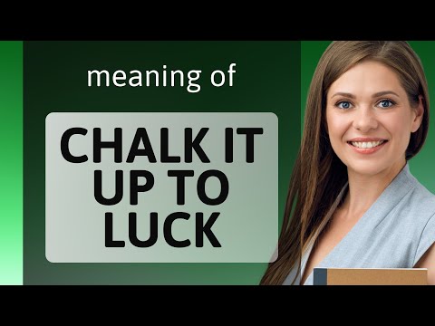 Unraveling Luck: The Story Behind "Chalk It Up To Luck"