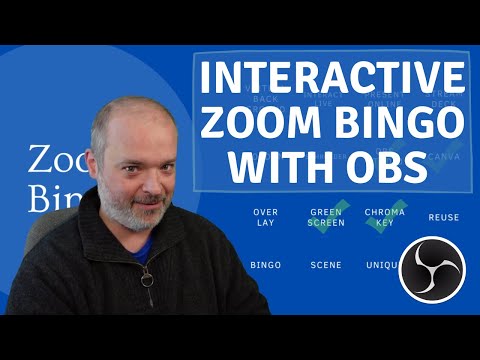 Using OBS Studio to Make Zoom Bingo Interactive | It's not really about bingo