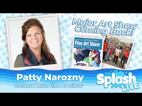 Orchard Lake Fine Art Show Sets its 2024 Dates | Patty Narozny | Hot Works