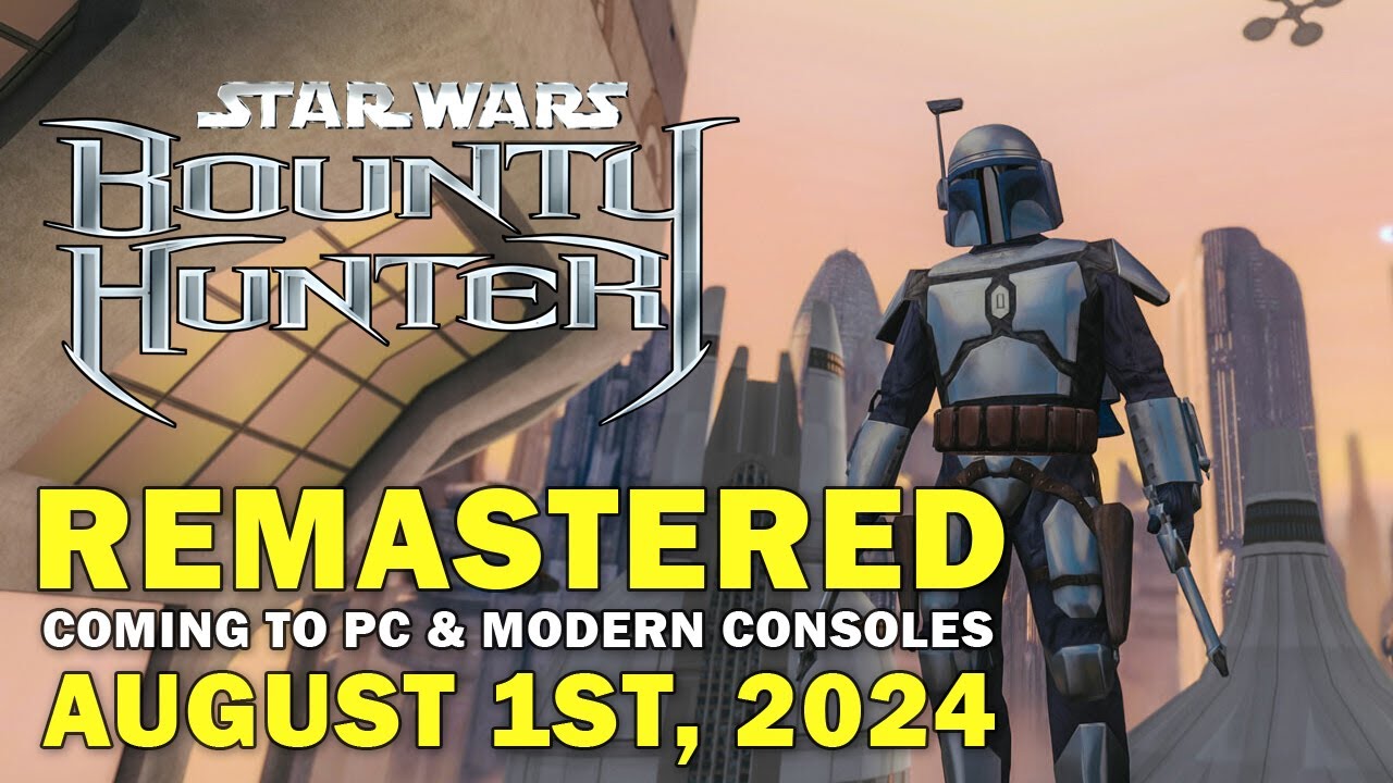 Star Wars: Bounty Hunter REMASTERED | Coming August 1st, 2024