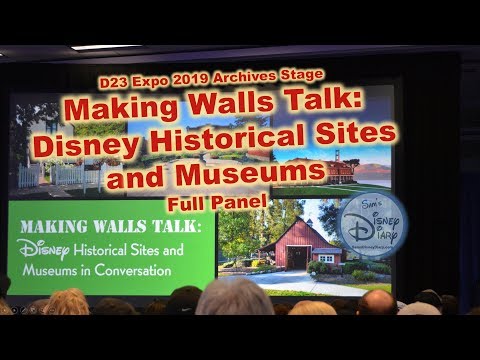 D23 Expo | Archives Stage | Making Walls Talk | Disney Historical Sites and Museums
