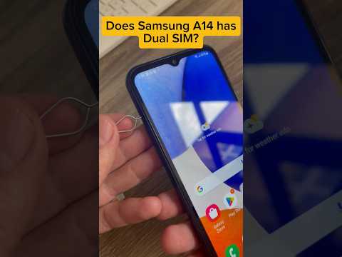 Does Samsung A14 have Dual SIM? #samsung #samsunggalaxy #galaxya14 #simcard #dualsim #shorts