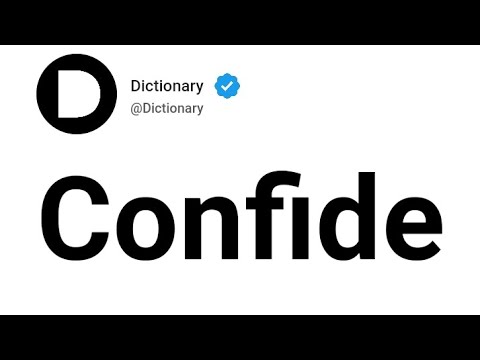 Confide Meaning In English
