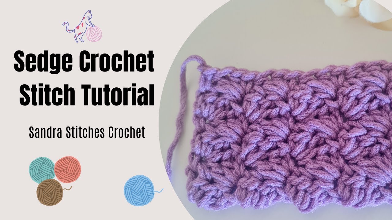 Master SEDGE STITCH Crochet in 10 Minutes!