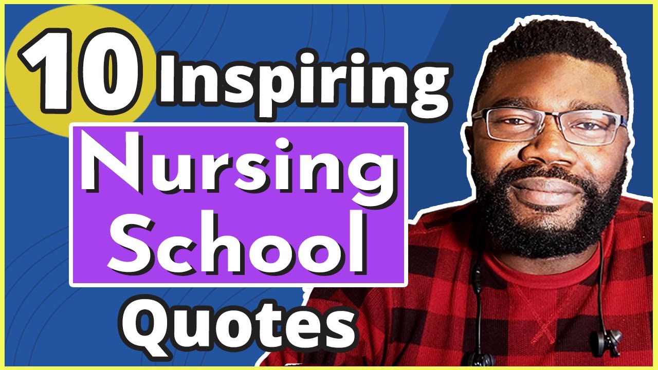 10 Inspiring Quotes to Get You Through Nursing School | Keeps You Motivated!