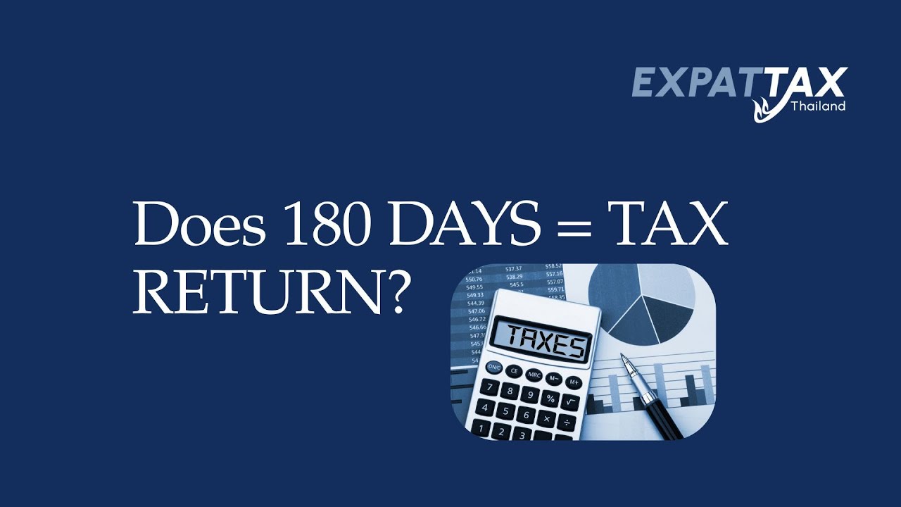 The 180-Day Rule in Thailand: Do You Really Have to File?