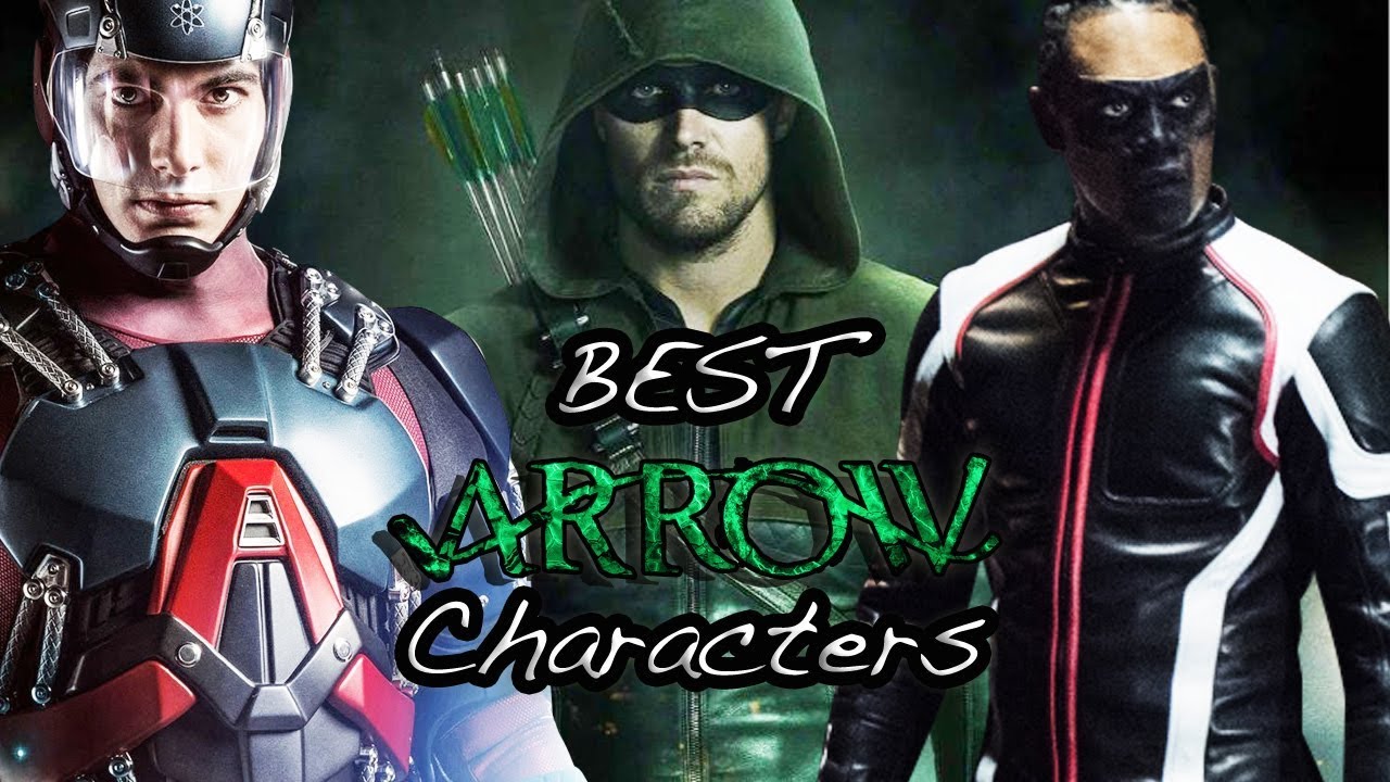 Arrow TV Series Top 7 Characters