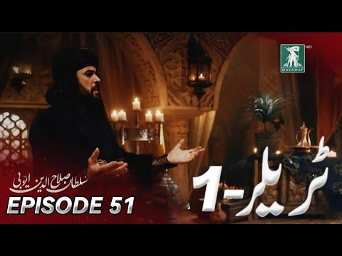 Salahuddin Ayyubi Episode 51 Urdu Subtitles | Trailer 1 | 4K | By Qayadat Play.