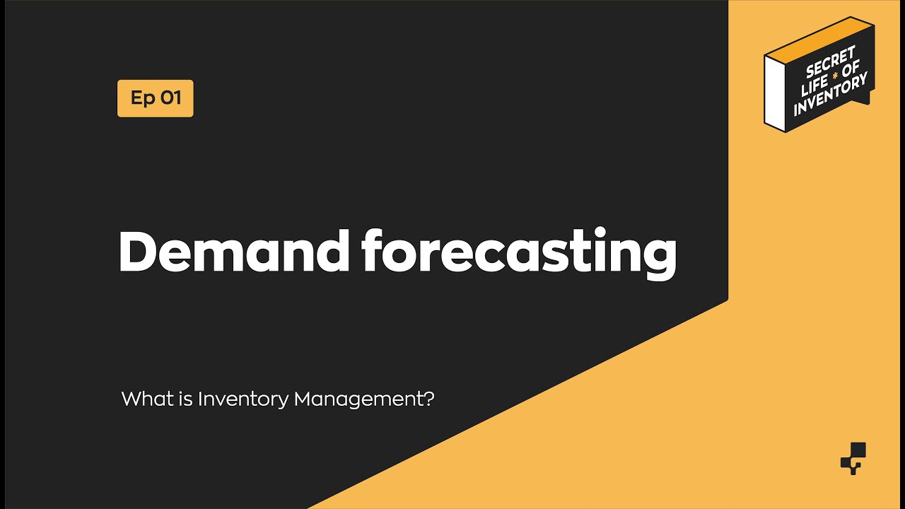 Demand Forecasting | Secret Life of Inventory
