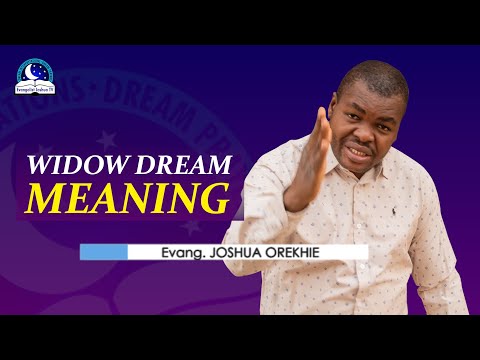 Widow (Widower) Dream Meaning - Biblical Interpretation and Symbolism
