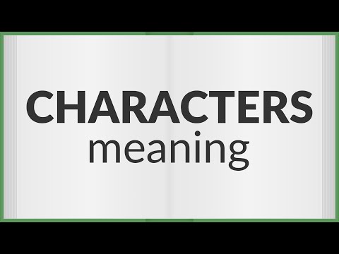 Characters | meaning of Characters