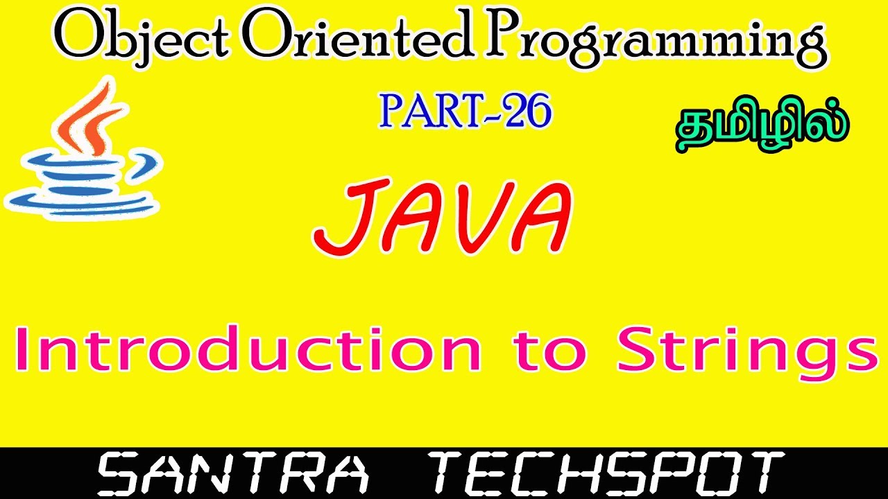 #26 | Java Beginners Tutorial in Tamil | Introduction to Strings in Java