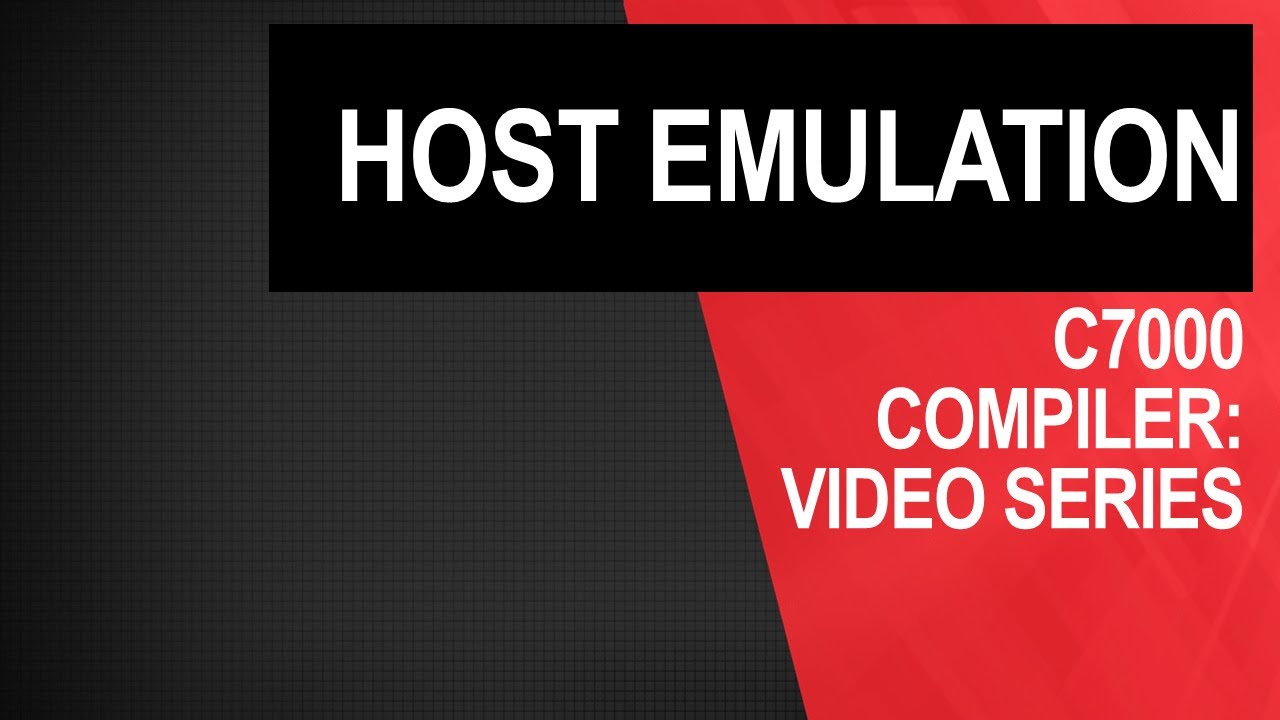 C7000 compiler host emulation