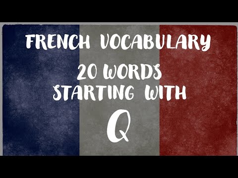 Lesson 124: 20 French words starting with Q
