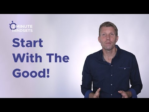 Start With The Good |Two Minute Mindsets | Nathan Czubaj (Shoe-Buy) |