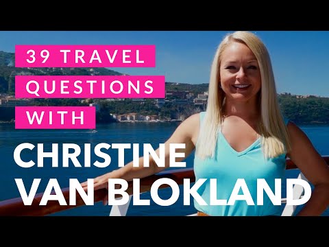 39 Travel Questions with Christine van Blokland, Host of Curious Traveler