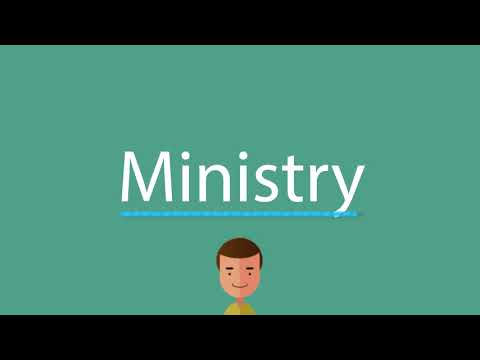 How to say Ministry