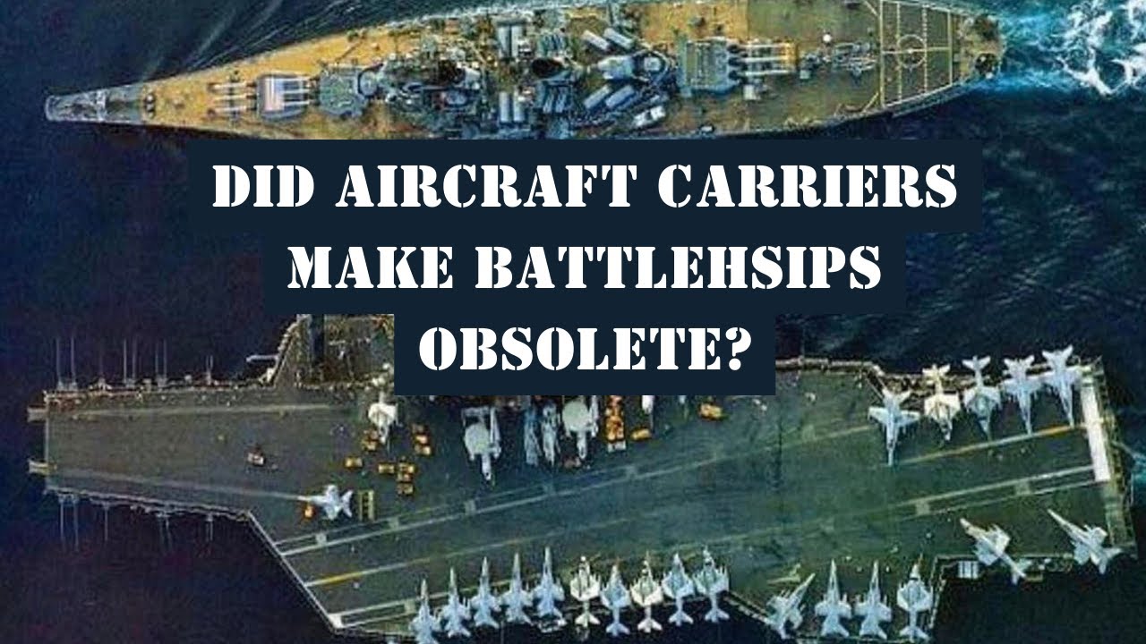 Did Carriers Make Battleships Obsolete?