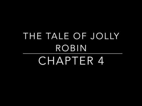 The Tale of Jolly Robin – Chapter 4 – Easy Peasy All-in-One Homeschool