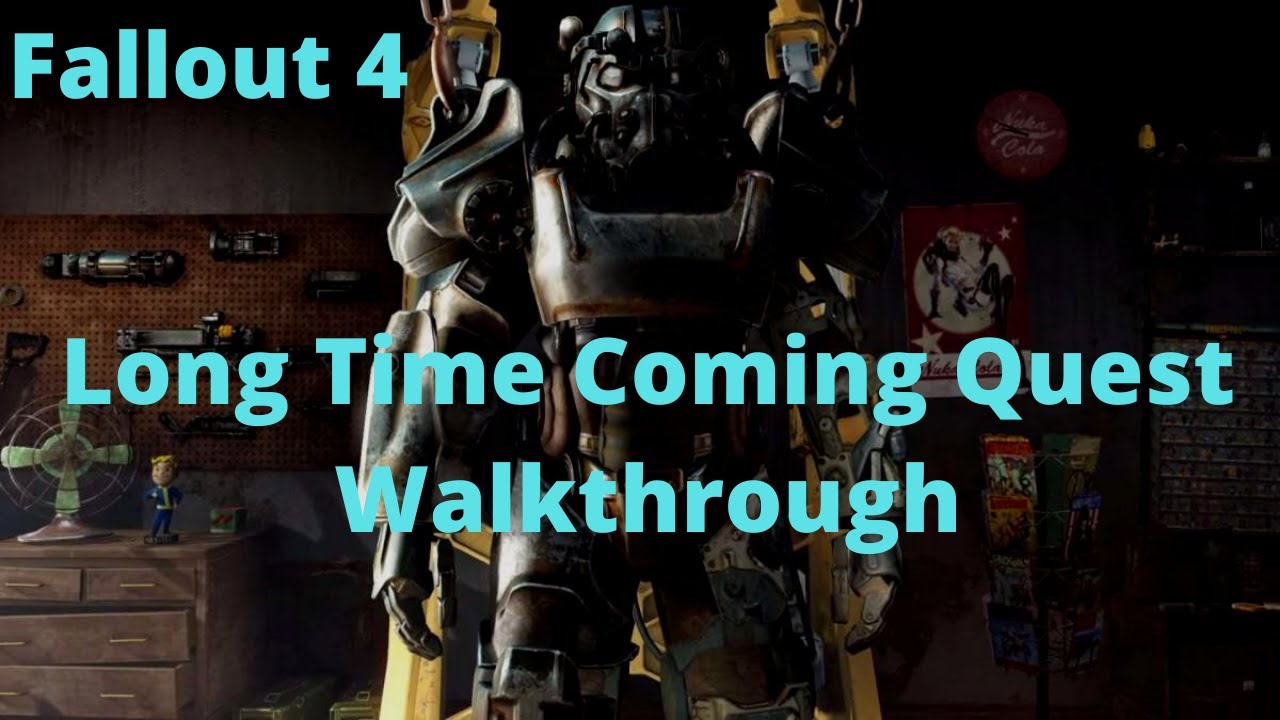 Fallout 4 Long Time Coming Quest Walkthrough