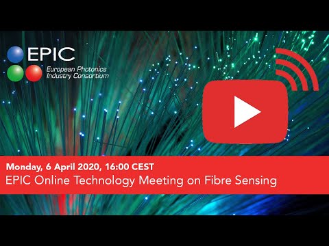 EPIC Online Technology Meeting on Fibre Sensing